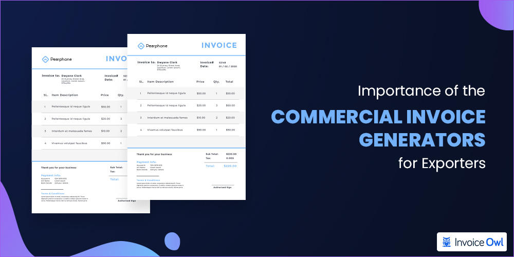 Why Commercial Invoice Generators Are Must Have For Exporters?