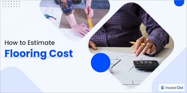 How to Estimate Flooring Cost ? - Complete Guide