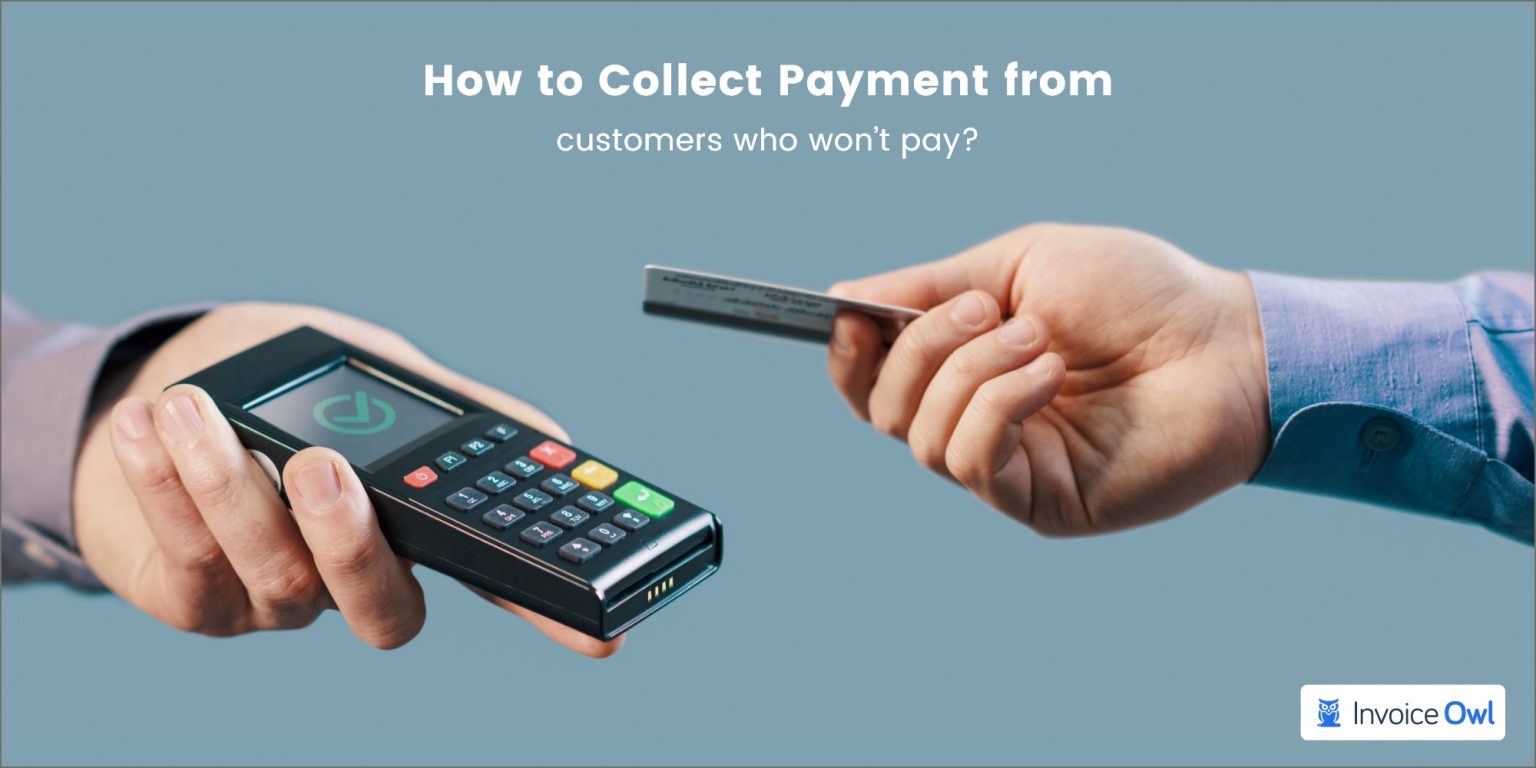How to Collect Payment from Customers (Unpaid) | InvoiceOwl