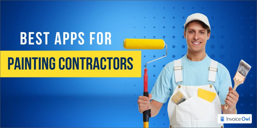 Best Apps for Painting Contractors in 2025