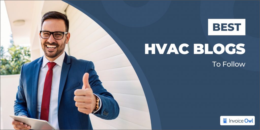 Best HVAC Blogs to Follow in 2025 | InvoiceOwl